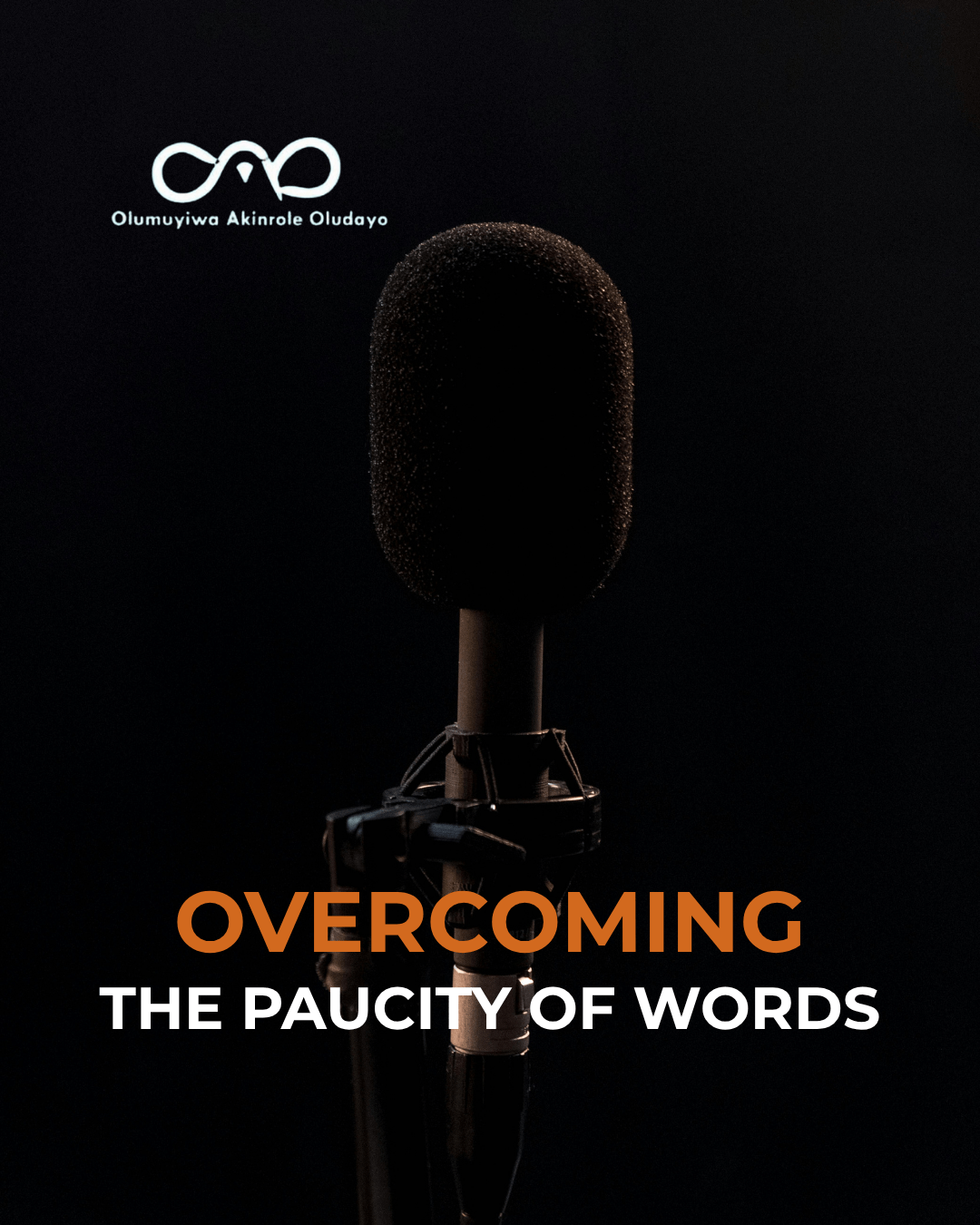 Overcoming the Paucity of Words - Dr. Olumuyiwa Oludayo A Value-Adding ...